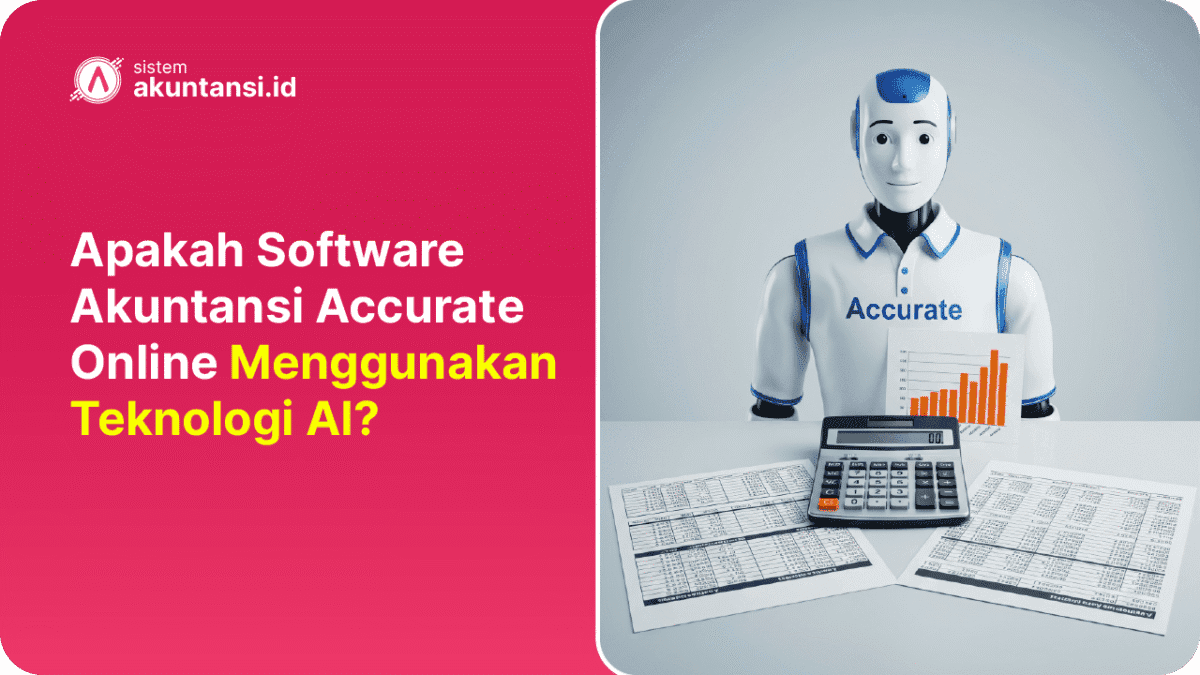Accurate adalah - Sistem Akuntansi